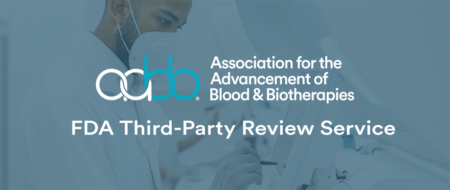 AABB FDA 510(k) Third-Party Review Service AABB FDA 510(k) Third-Party Review Service